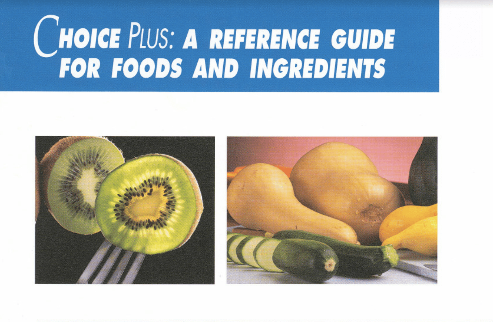 Choice Plus: A Reference Guide for Food and Ingredients | Urban School ...