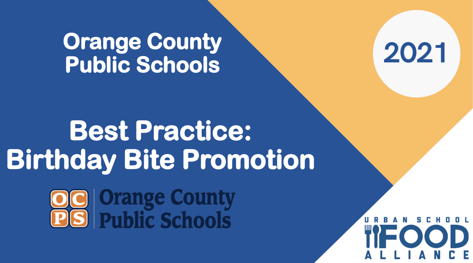 OCPS Birthday Bite Promotion | Urban School Food Alliance